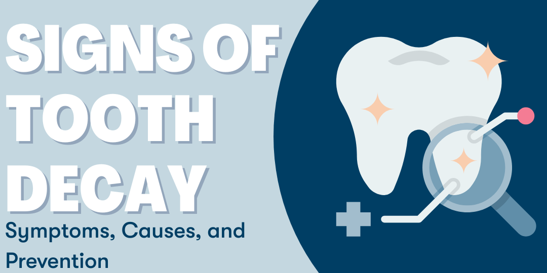 Signs of Tooth Decay: Symptoms, Causes, and Prevention - Ballwin Family ...
